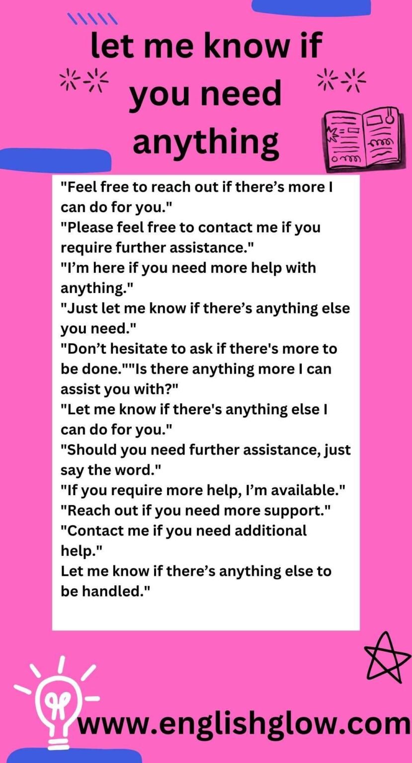 25 Other Ways To Say Let Me Know If You Need Anything